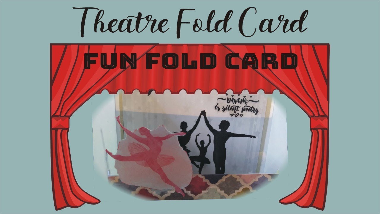 Theatre or Stage Fold Card - YouTube