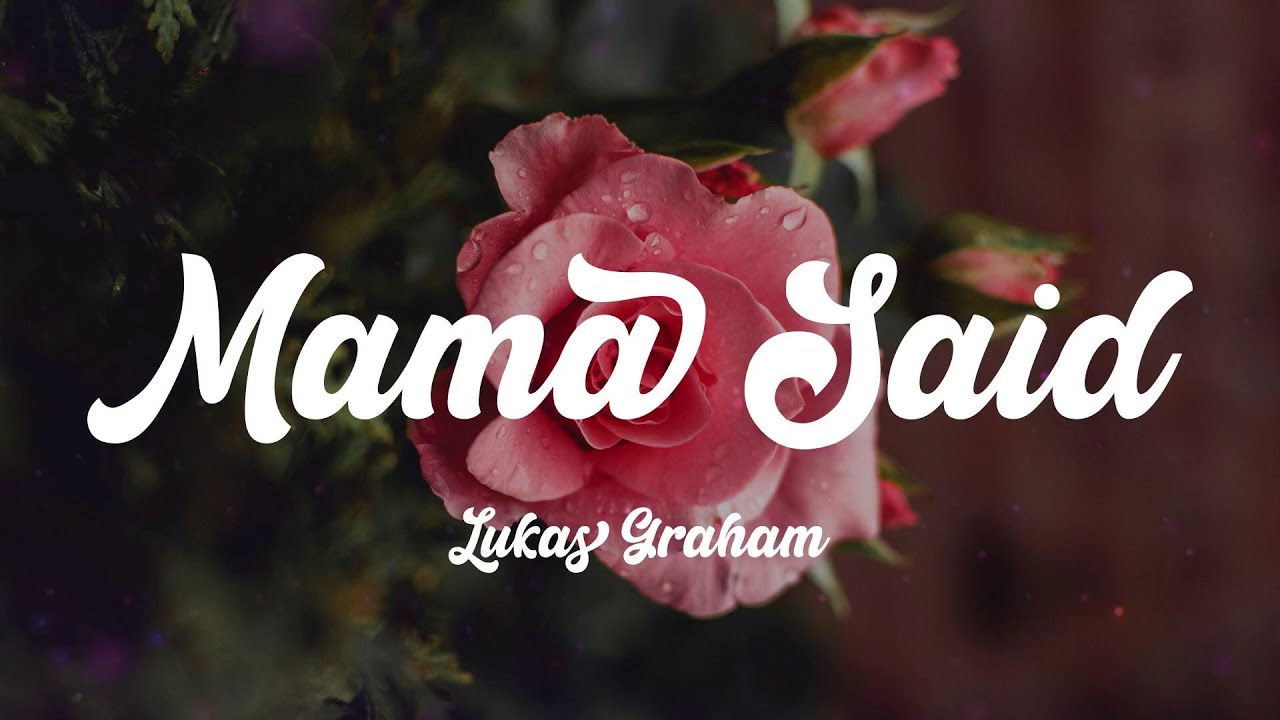 🌹 𝑳𝒖𝒌𝒂𝒔 𝑮𝒓𝒂𝒉𝒂𝒎 - 𝑴𝒂𝒎𝒂 𝑺𝒂𝒊𝒅 (𝑳𝒚𝒓𝒊𝒄𝒔) 🌹 - YouTube