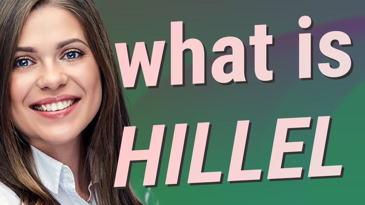 Hillel | meaning of Hillel - YouTube