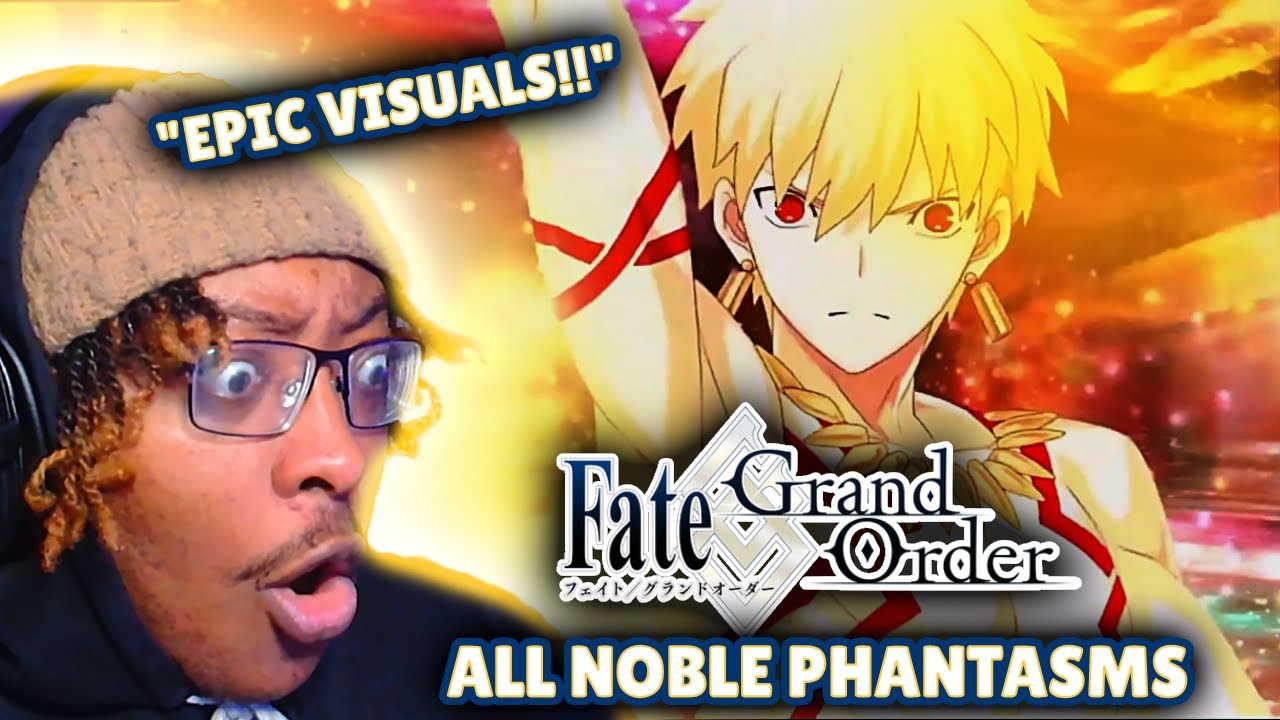 I Watched EVERY Fate/Grand Order Noble Phantasm And I Mean EVERY Single ...