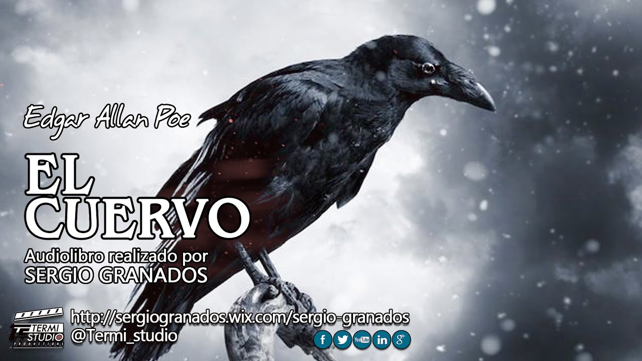 🎬 Audiolibro "EL CUERVO" (Edgar Allan Poe) por Sergio Granados - YouTube