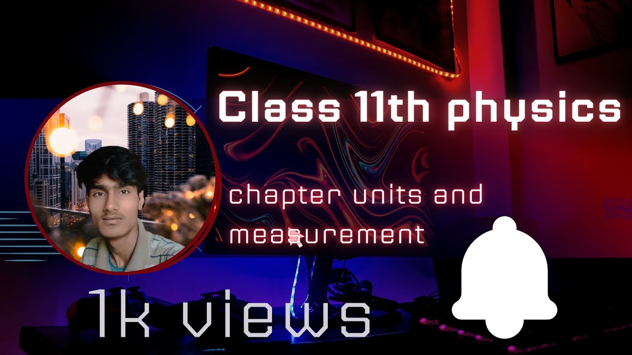 class 11th physics __chapter units and measurement :::: Topic physical ...