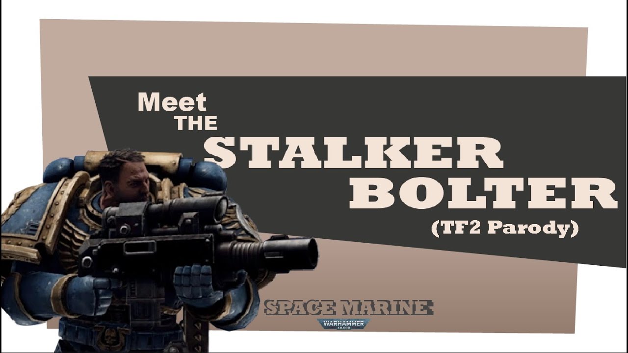 Meet The Stalker Bolter (Remastered) - YouTube