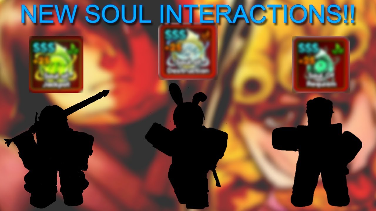 All *NEW* Soul Interactions In UPD 74 | Anime Last Stand - YouTube