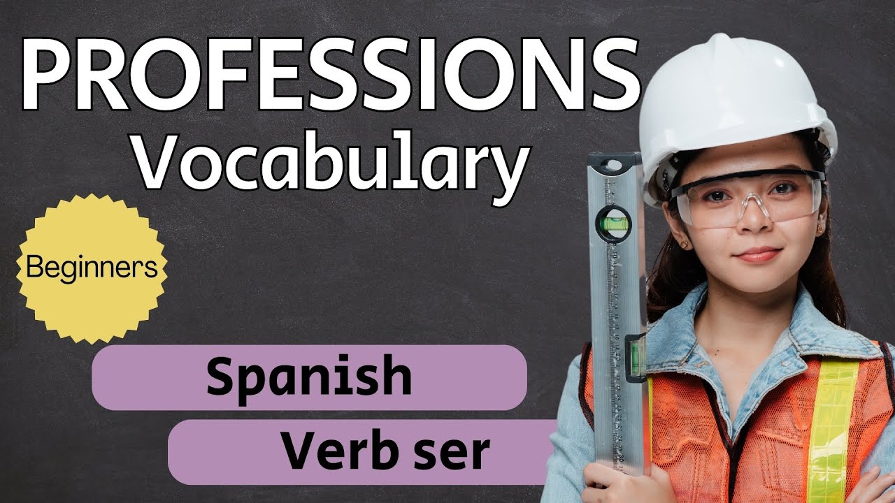 Professions in Spanish/ Las profesiones en ESPAÑOL, Vocabulario - YouTube