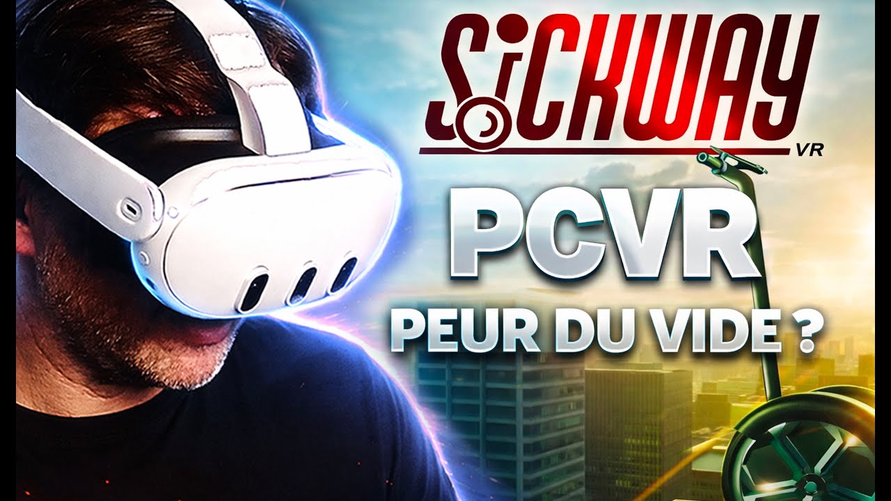 SICKWAY VR : Un parcours vertigineux en Segway sur PCVR ! 😱 - YouTube