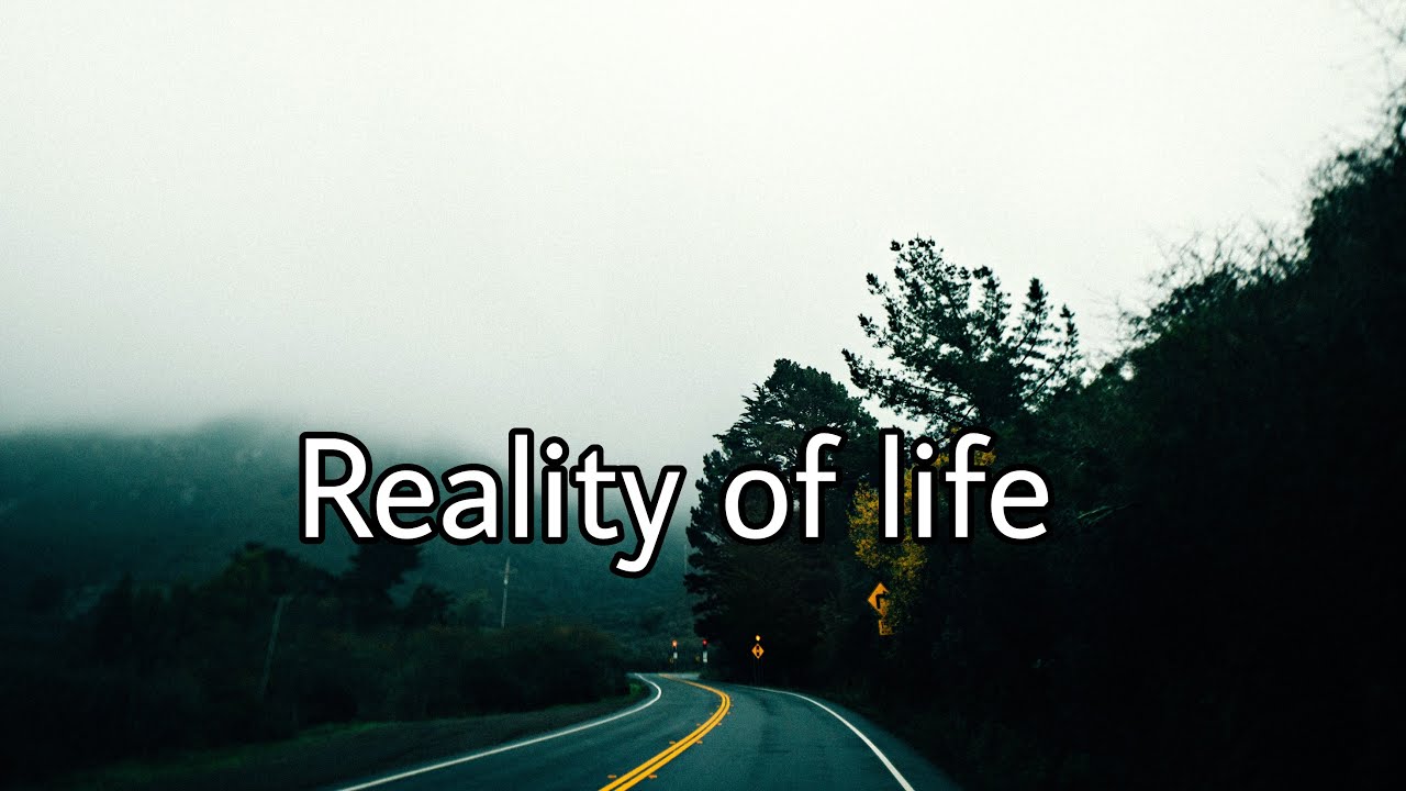 Reality of life emotional WhatsApp Status in English - YouTube