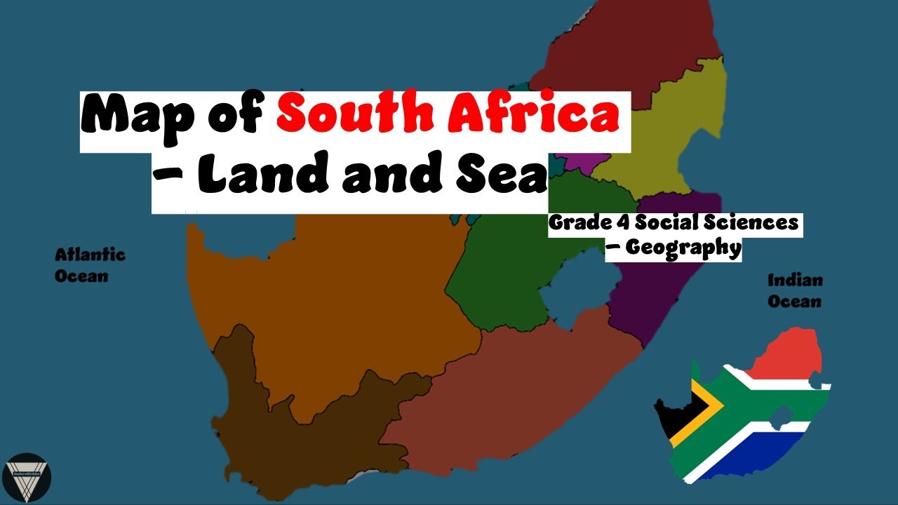 Map of South Africa | Land and Sea | Grade 4 Social Sciences (Geography ...