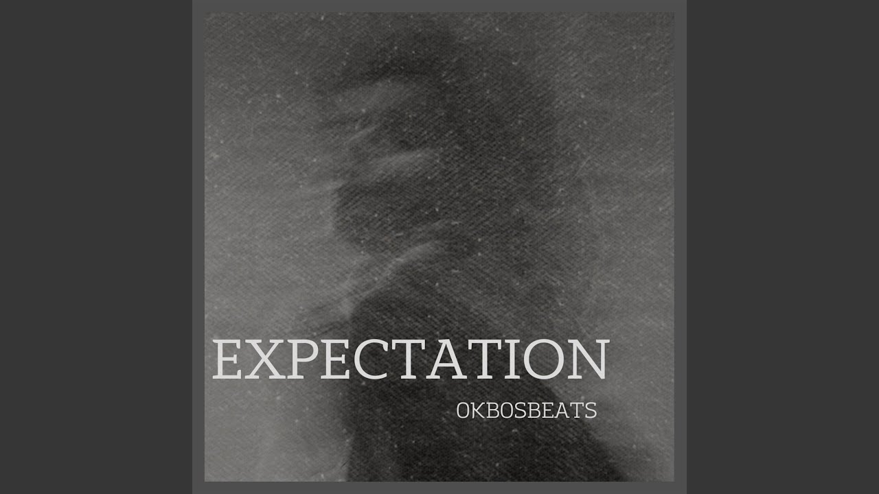 Expectation - YouTube