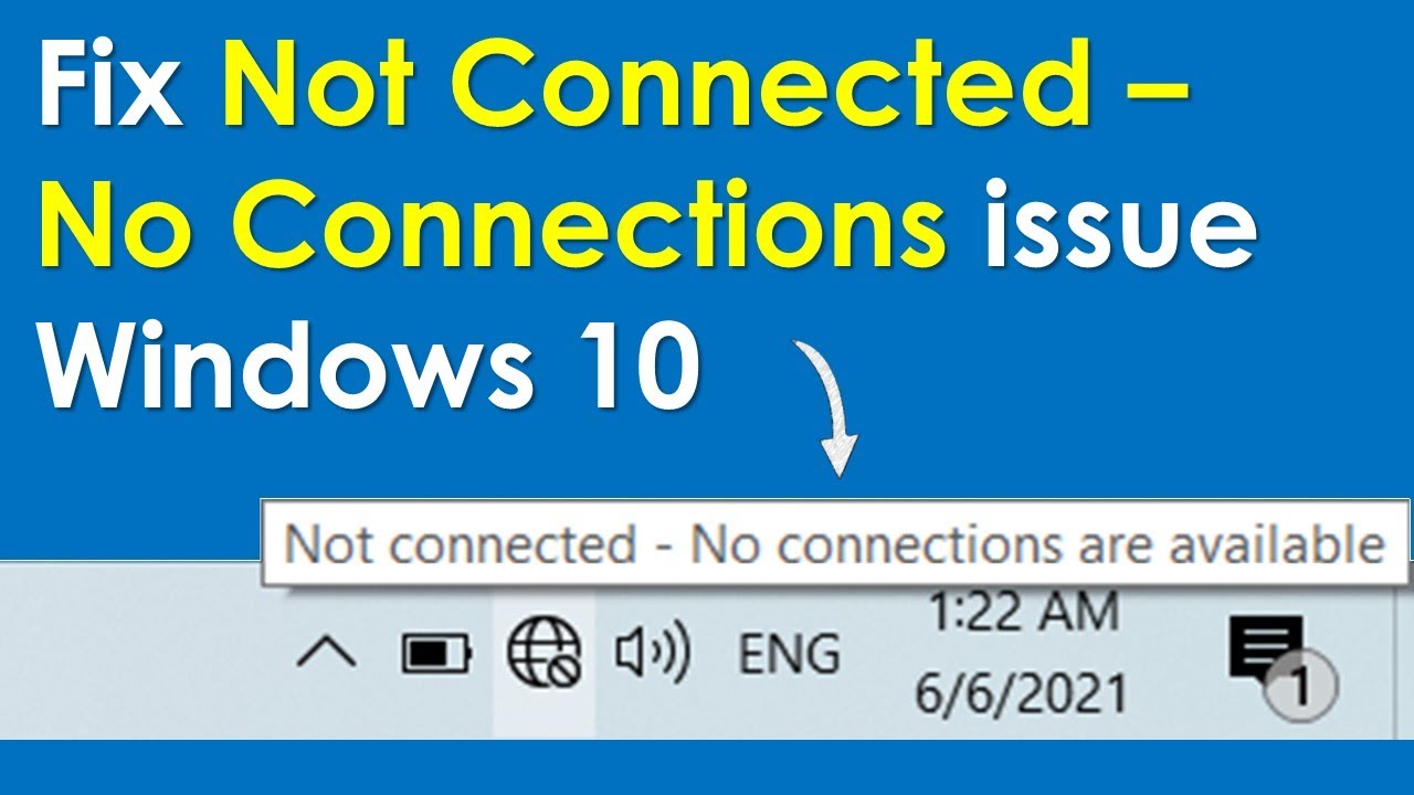 Not connected no connections are available windows 10 - YouTube