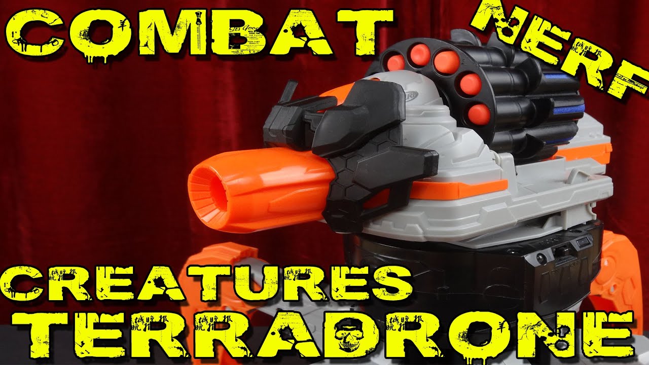 "NERF COMBAT CREATURES TERRADRONE" -Vorstellung - YouTube