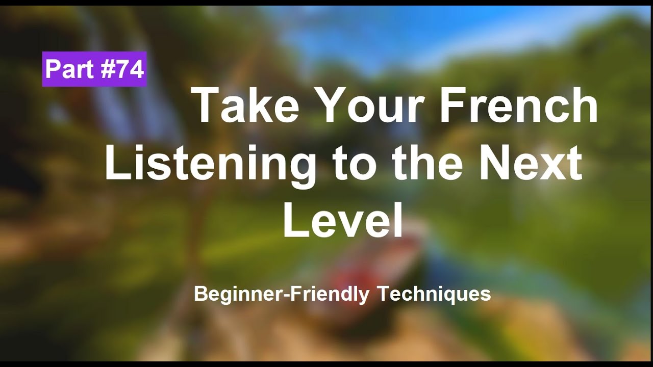 60 French Listening Comprehension Exercises for Beginners Part 74 - YouTube