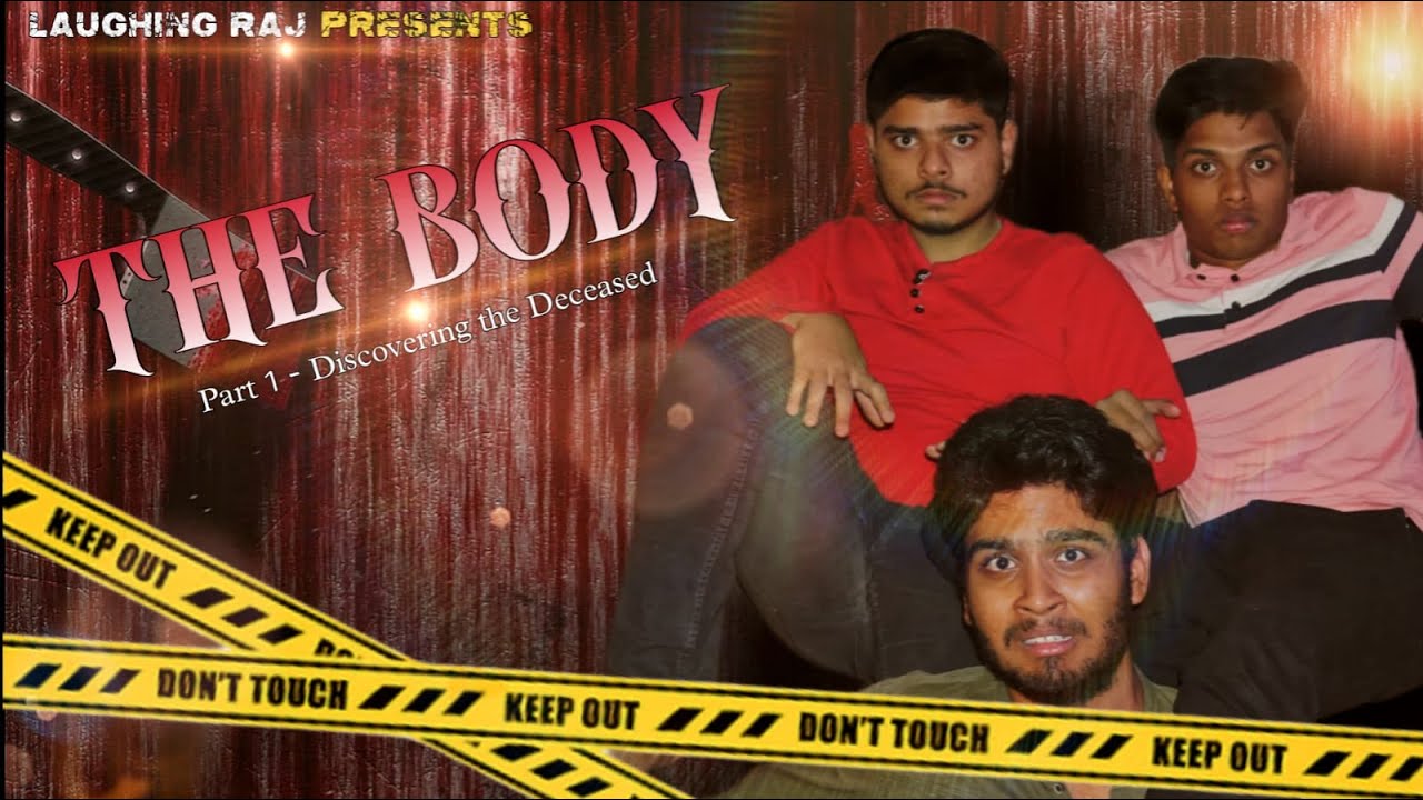 The Body | Laughing Raj | Comedy / Thriller | Mini Series - YouTube