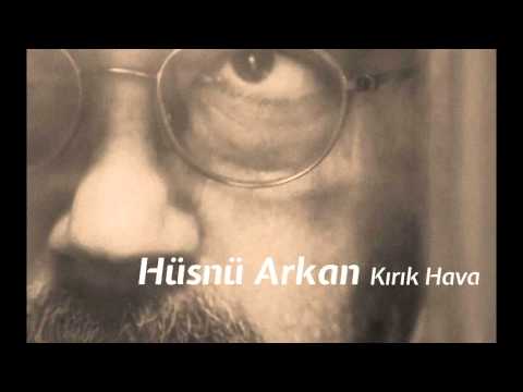 Hüsnü Arkan - Aşkı Gördüm