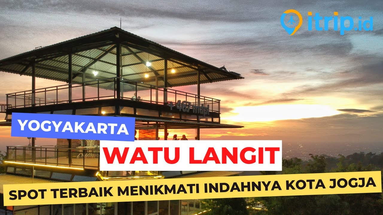 Watu Langit Resto dengan Pemandangan Kota Jogja dari Ketinggian - YouTube