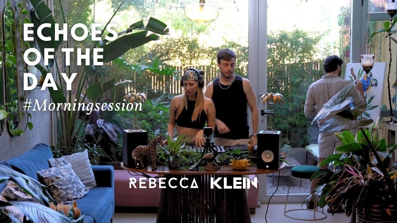 REBECCA & KLEIN - Echoes of the day #MorningSession - YouTube