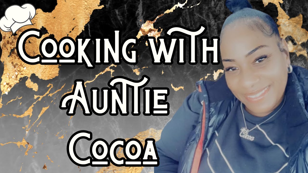 Cooking with Auntie Cocoa 🍝 - YouTube
