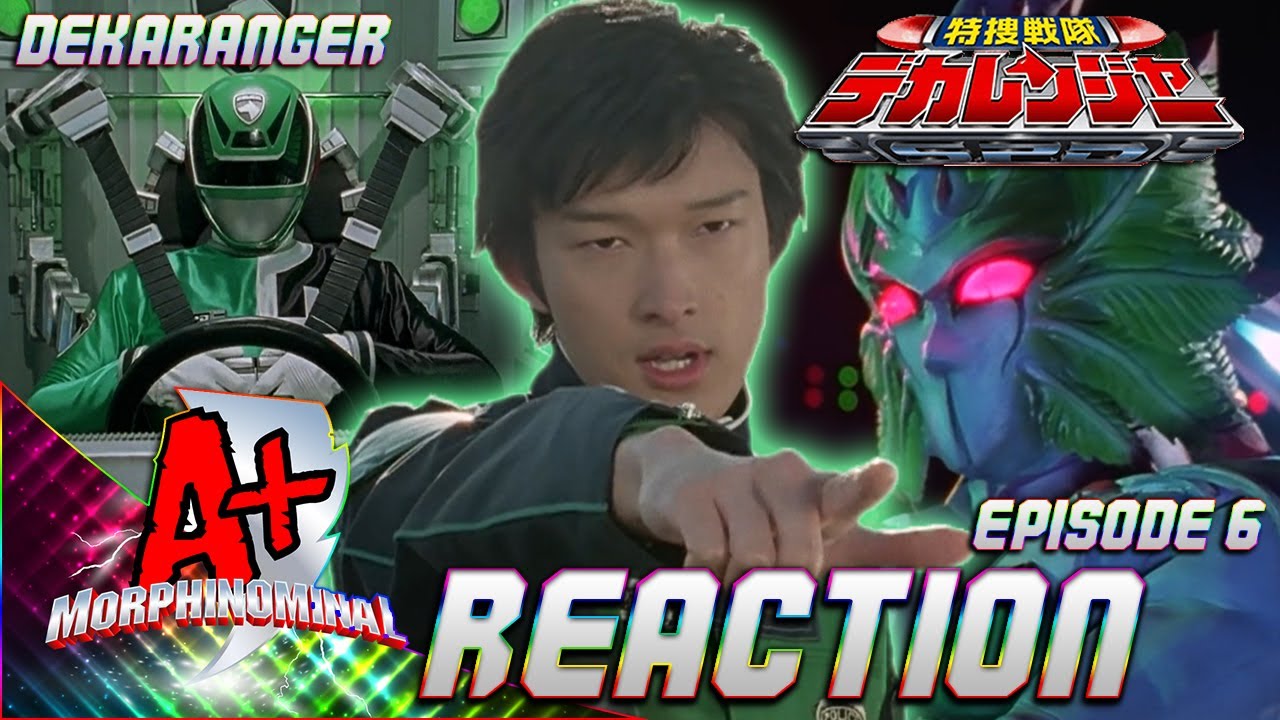 Tokusou Sentai Dekaranger Episode 6 REACTION - Sen-Chan's Beautiful ...