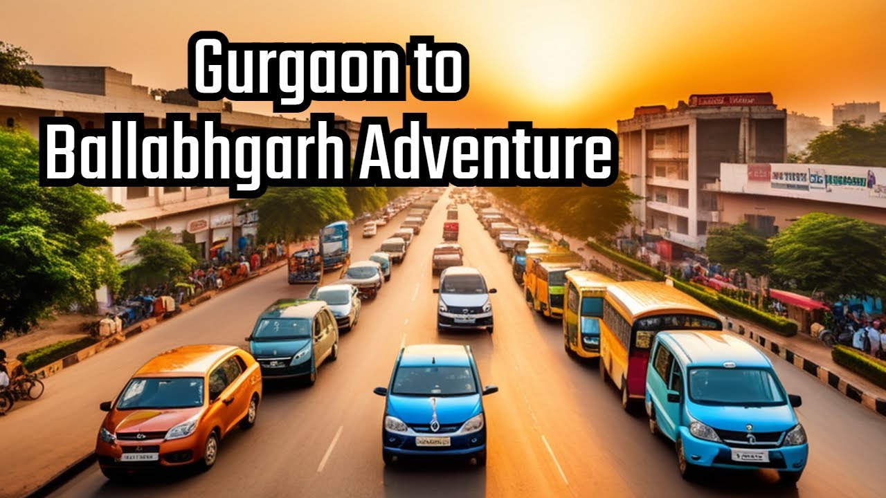 Gurgaon to Ballabhgarh Visit - YouTube