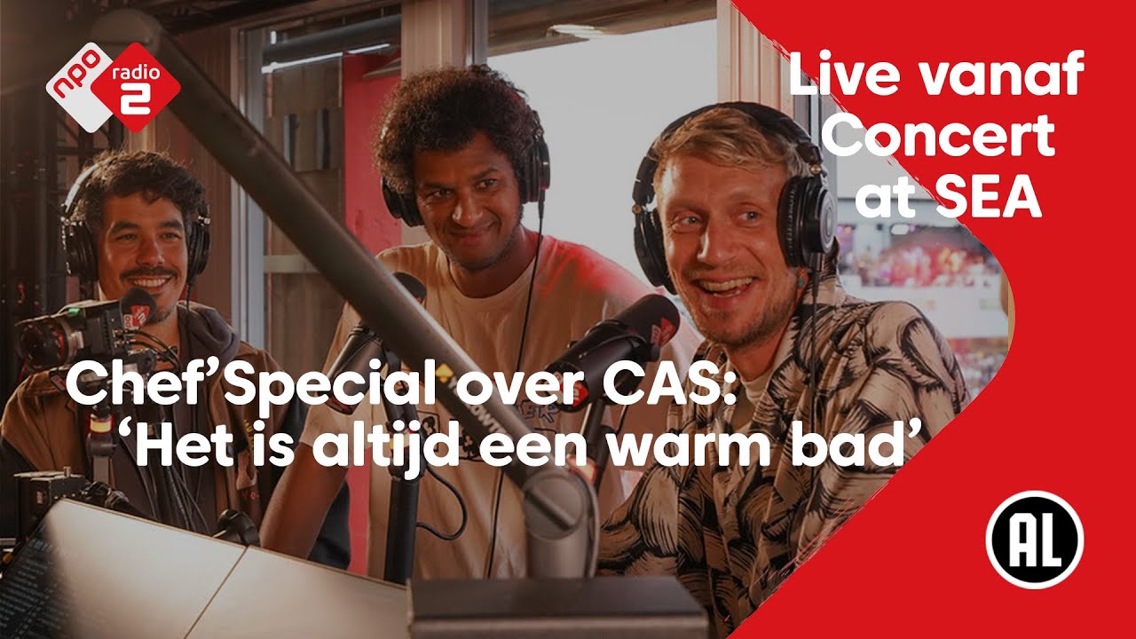 Chef'Special: 'De vibe op Concert at SEA is one of a kind' NPO Radio 2 ...
