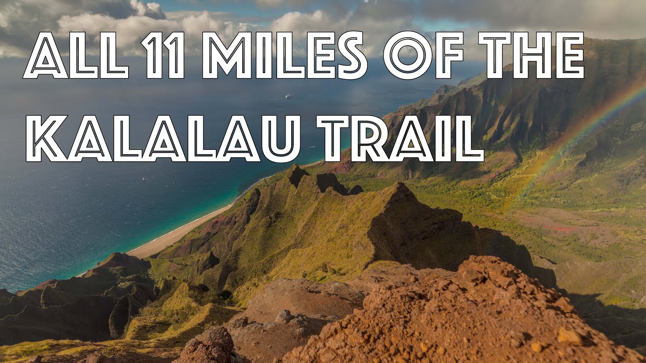 Epic 11-Mile Hike Through Hawaii's Kalalau Trail (4K) - YouTube