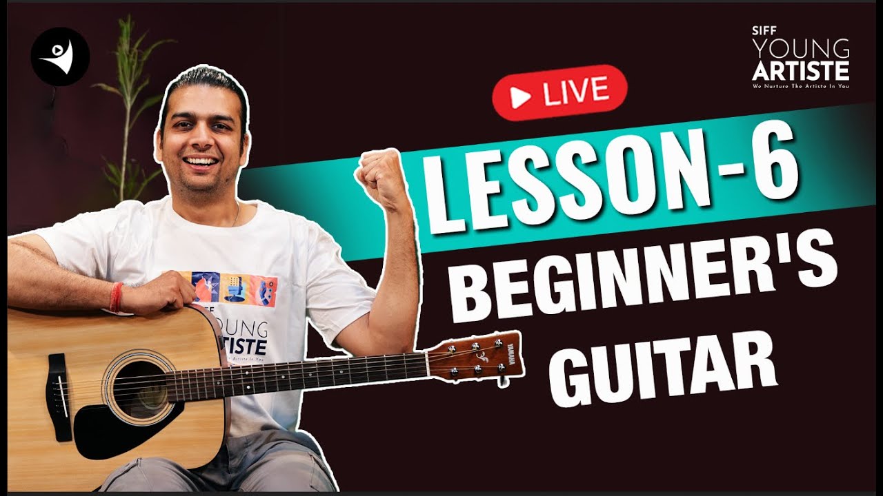Lesson 6 | Guitar for beginners | Easy guitar lessons for beginners ...