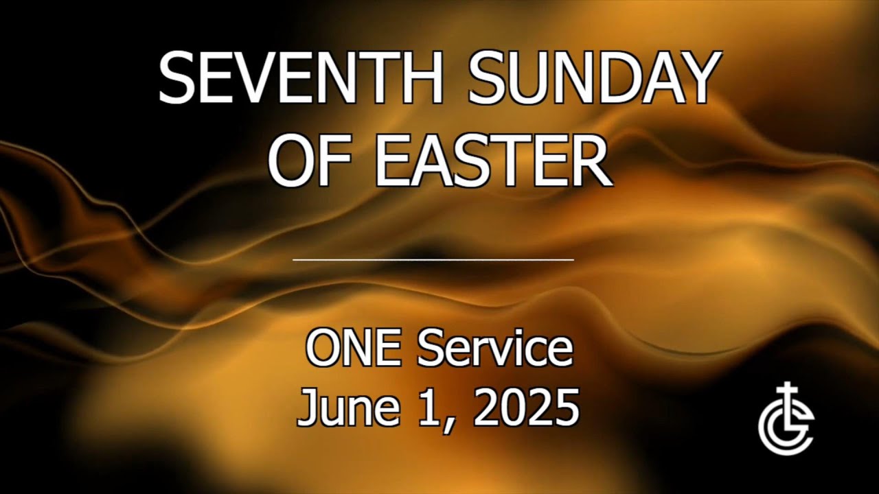 Seventh Sunday of Easter - YouTube