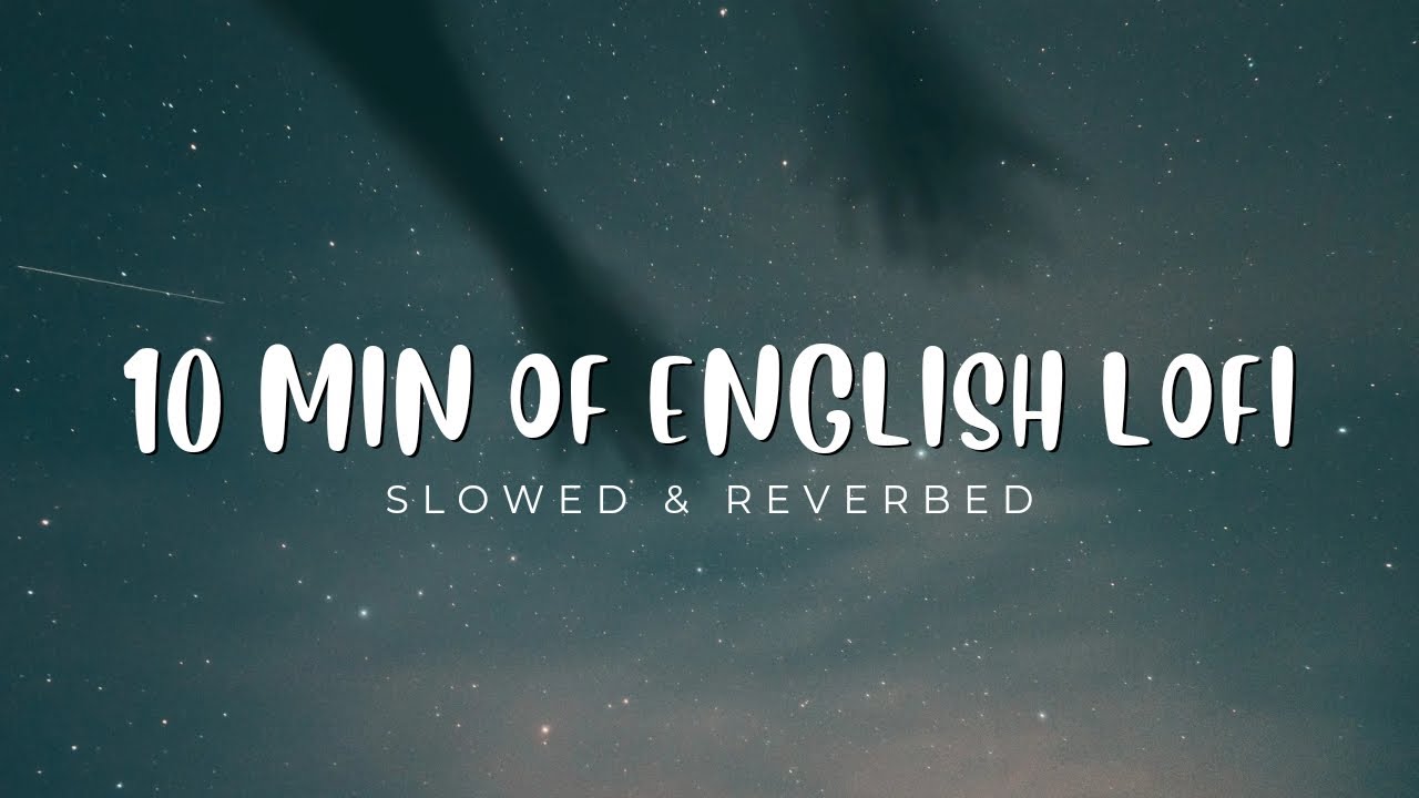 ENGLISH SONGS |SLOWED+REVERBED|RAIN LOFI| |@midni8beats - YouTube Music