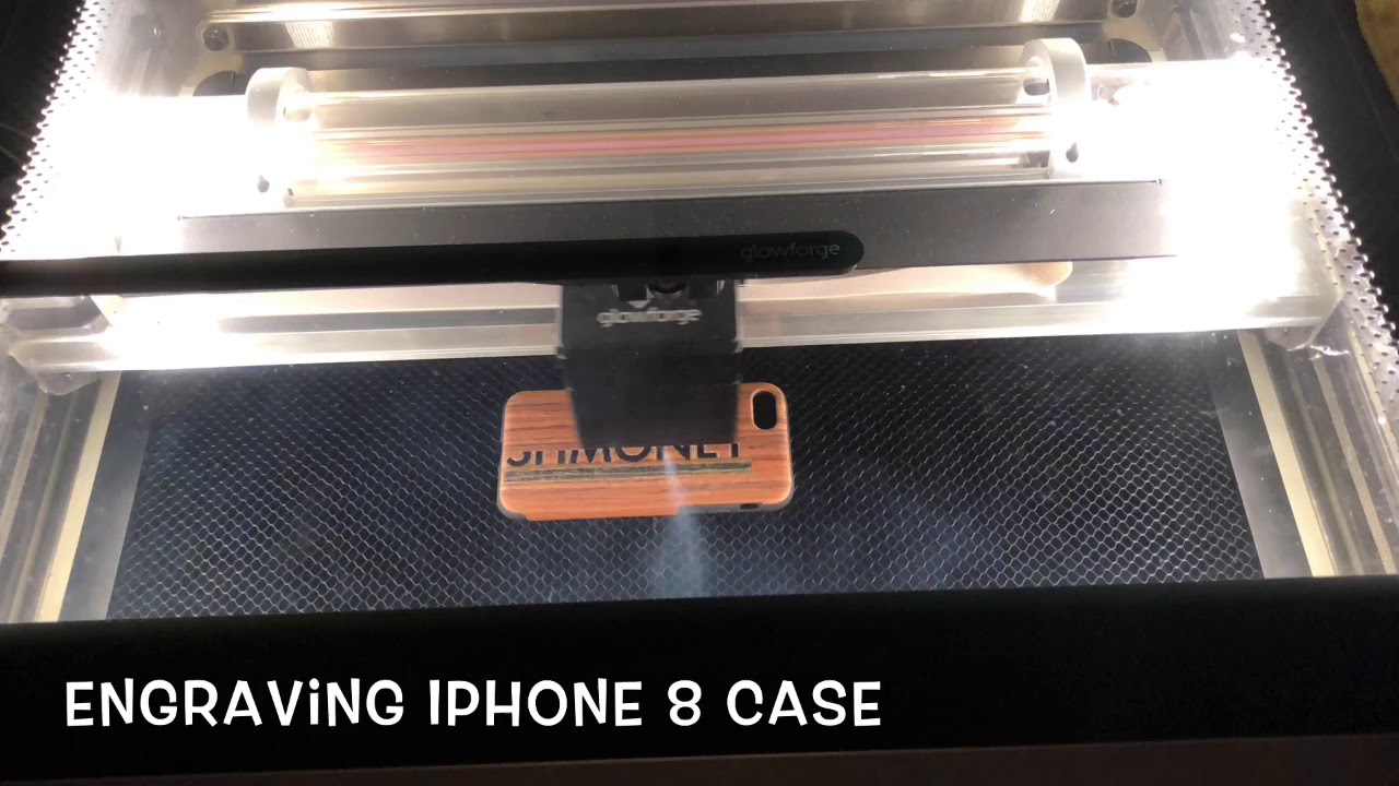 Engraving IPhone 8 case With Glowforge - YouTube