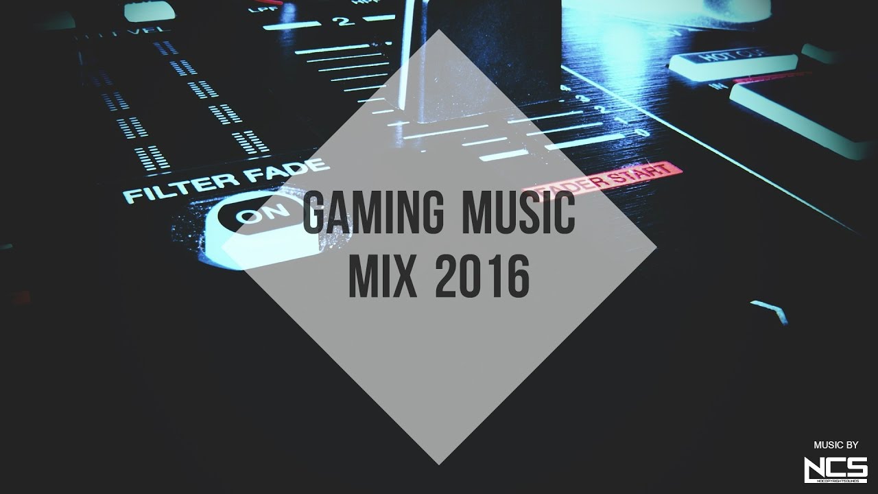 GAMING MUSIC MIX 2016 | #nocopyrightsounds | Provide Music - YouTube