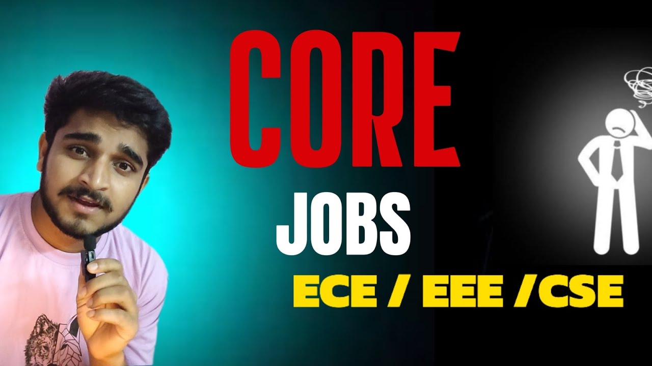 What Is a Core Job? Skills, Roles & Packages for ECE/EEE/CSE - YouTube