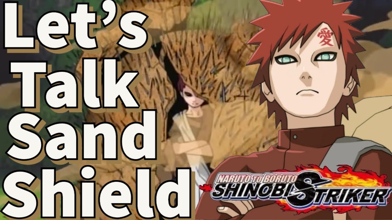 Let's Talk Sand Shield Naruto to Boruto Shinobi Striker - YouTube