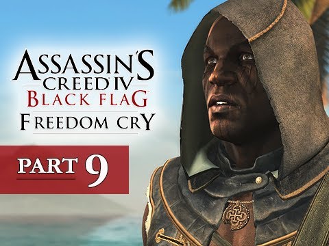 Assassin's Creed 4 Black Flag Freedom Cry DLC Walkthrough Part 9 - 100% ...