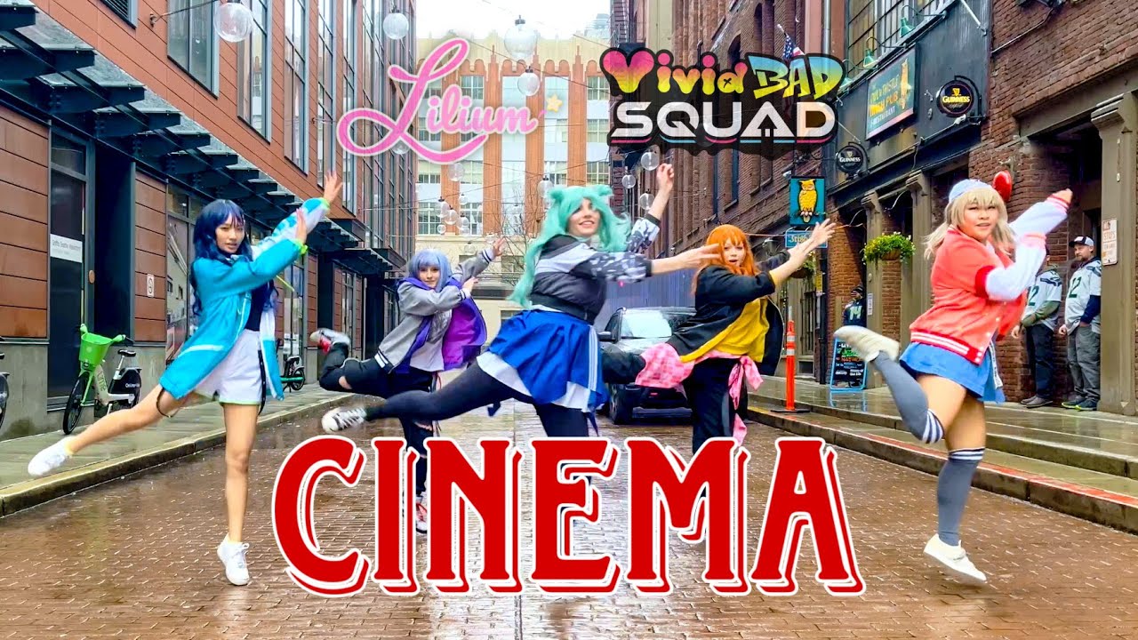 『Vivid BAD SQUAD』Cinema シネマ 【Lilium Stars】踊ってみた - YouTube