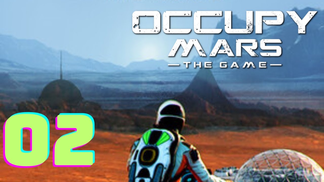 Occupy Mars | Ep 02 - YouTube
