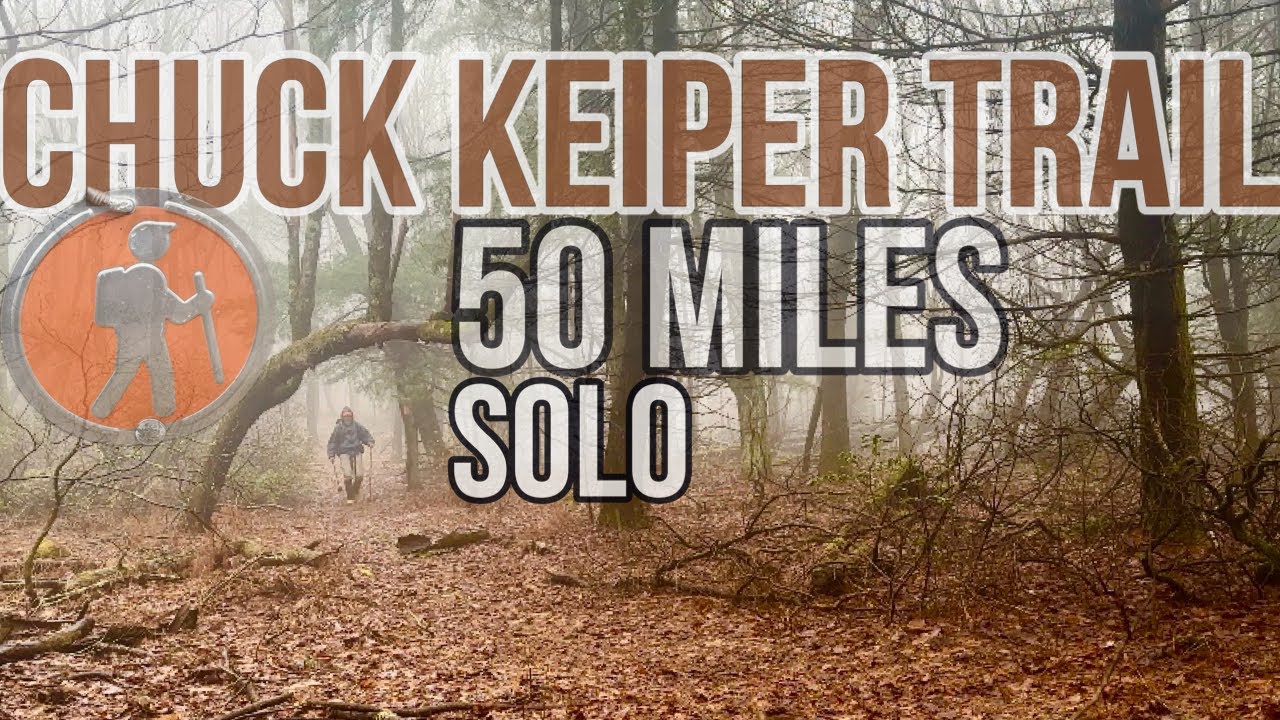 Chuck Keiper Trail - 50 miles - solo - YouTube