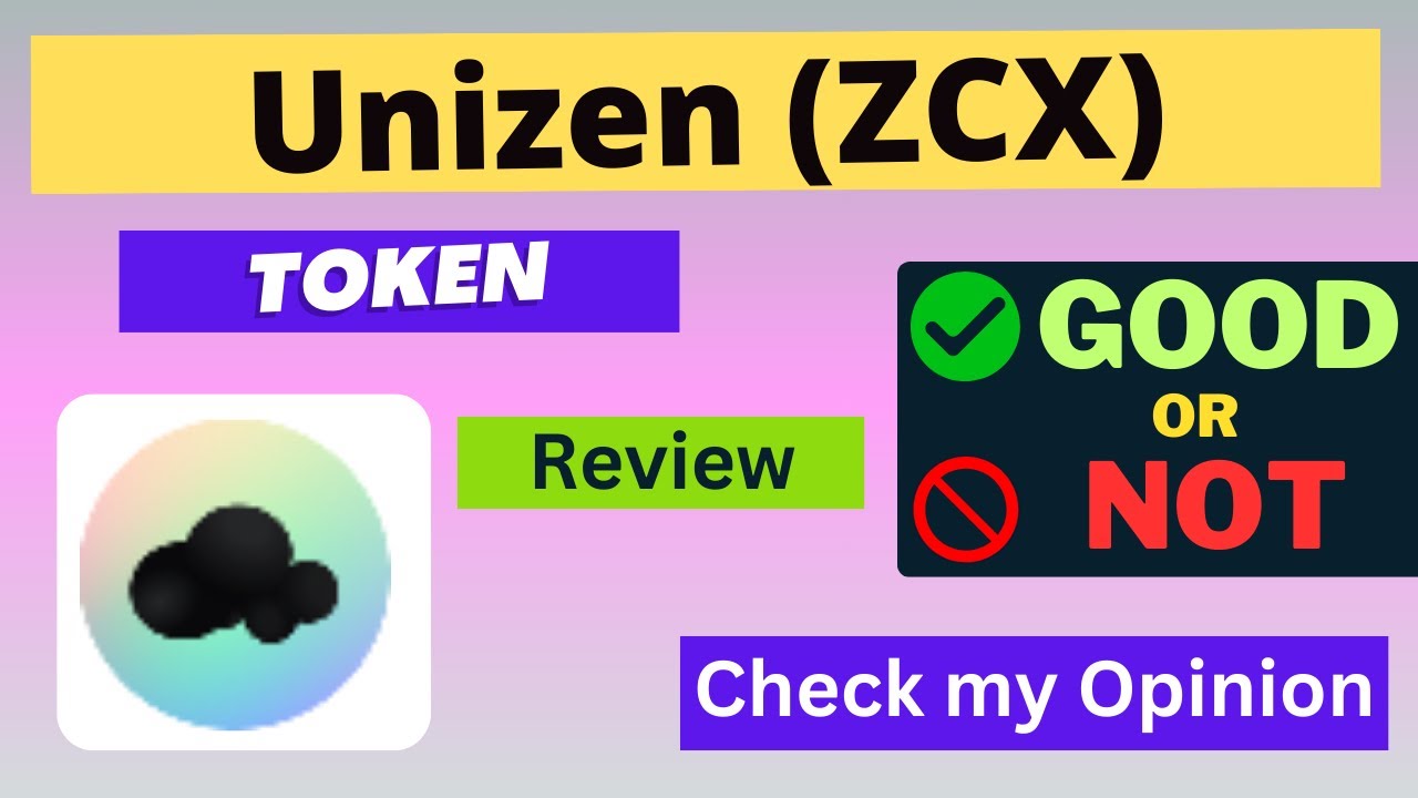 Is Unizen (ZCX) token Good Or Not | Review About ZCX Token - YouTube