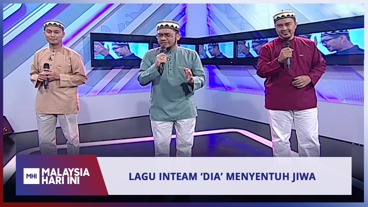 Lagu Inteam ‘Dia’ Menyentuh Jiwa | MHI (15 Mei 2019) - YouTube