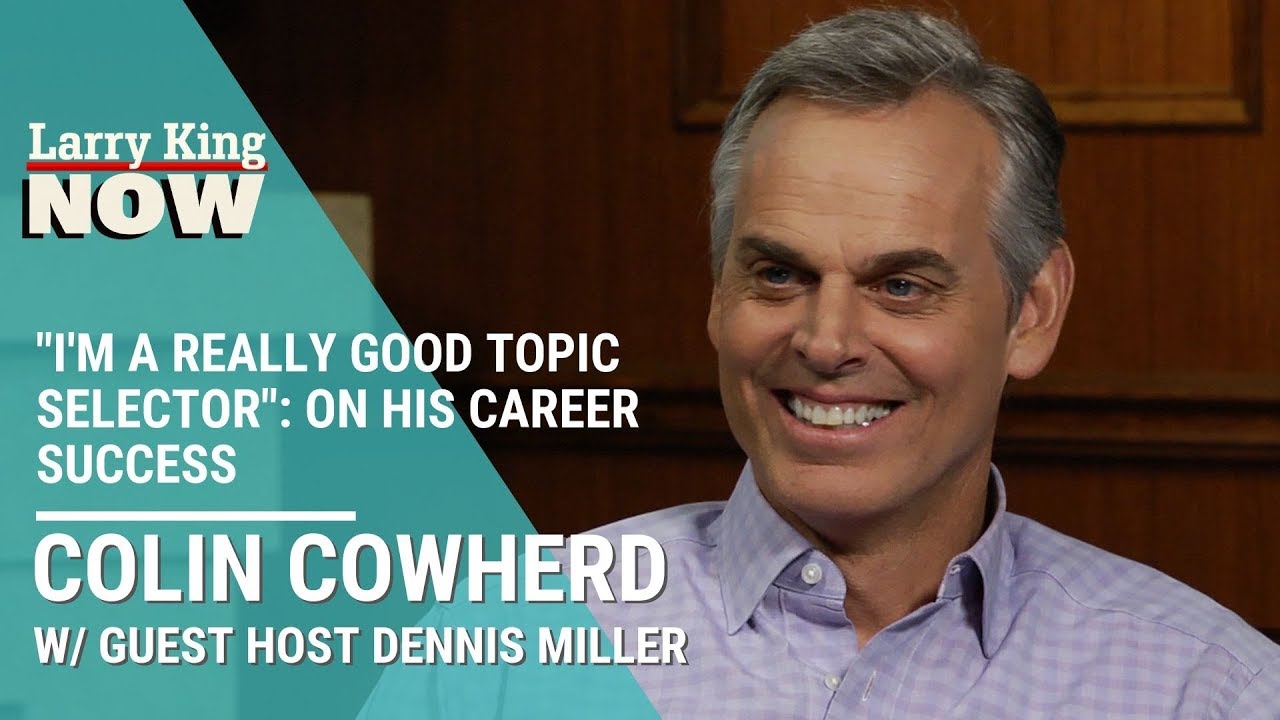 "I'm A Really Good Topic Selector": Colin Cowherd On His Career Success ...