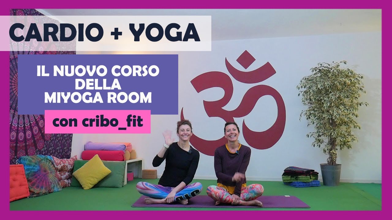 CARDIO + YOGA il nuovo corso della Miyoga Room - YouTube