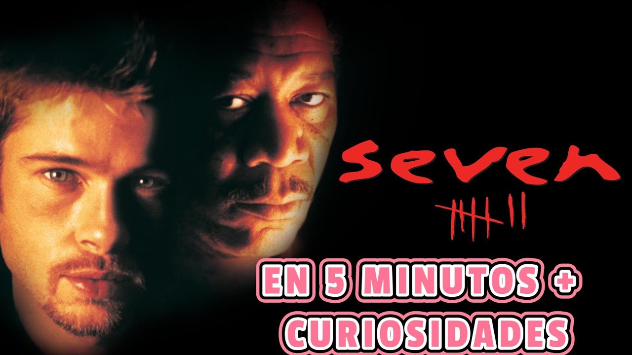 SEVEN || RESEÑA EN 5 MINUTOS || LA JOYA DEL SUSPENSE DE DAVID FINCHER # ...