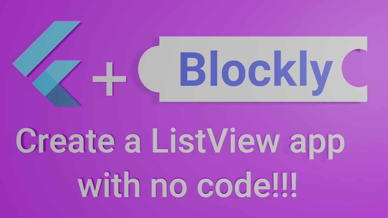Visual Programming With Flutter And Blockly Listview Demo No Audio Youtube