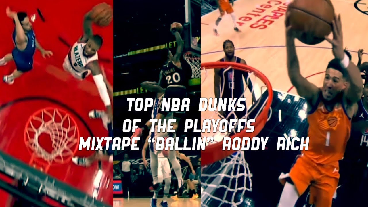 BEST NBA DUNKS OF THE PLAYOFFS MIXTAPE! “Ballin” Roddy Rich! - YouTube
