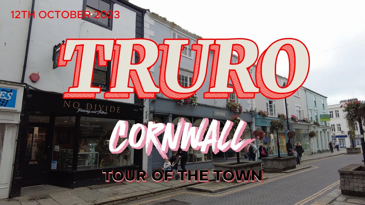 TRURO CORNWALL - YouTube