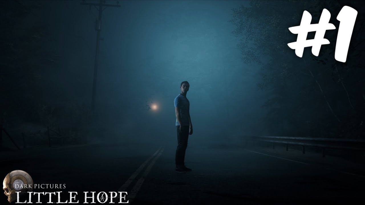 Little Hope - Part 1 | Trapped In A Ghost Town (NO COMMENTARY) - YouTube