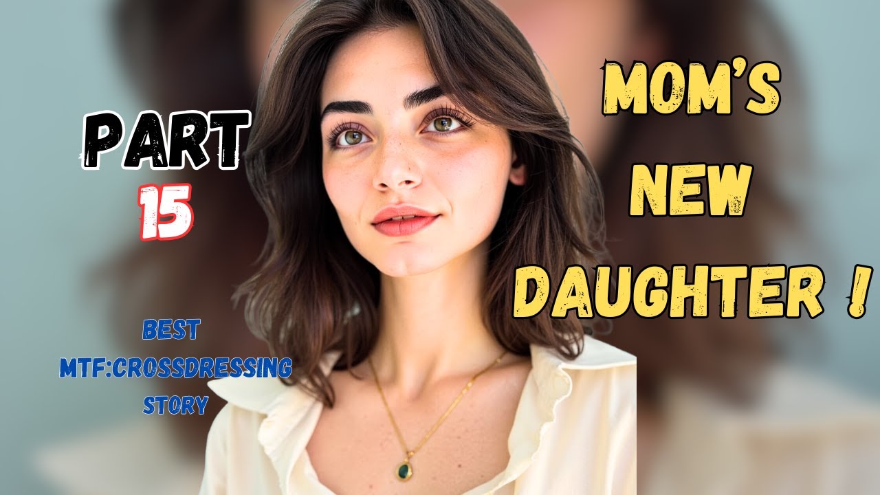 Mom Feminized Bob 💄part 15 Crossdressing Story Mtf Story Youtube