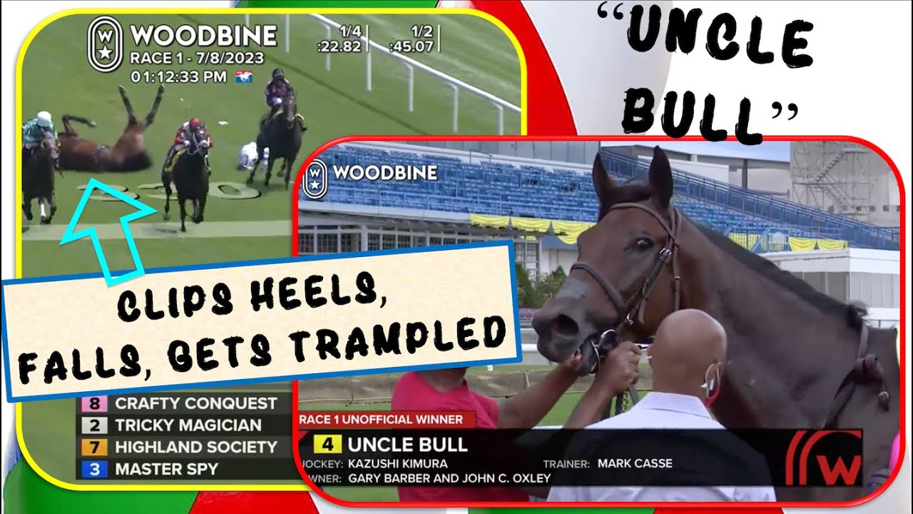 "Uncle Bull" FALLS, TRAMPLED 7.8.23 @WoodbineEntertainmentGroup # ...