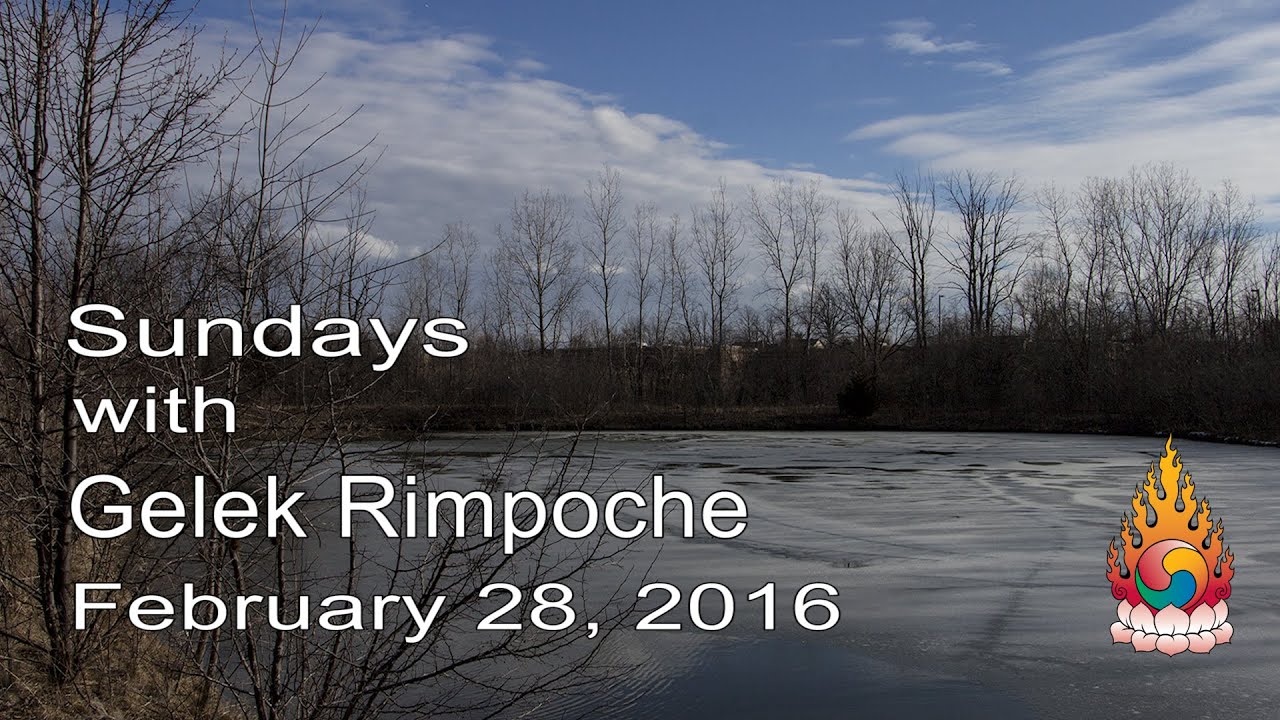 A Panoramic View of Lives - Sundays with Gelek Rimpoche February 28 ...