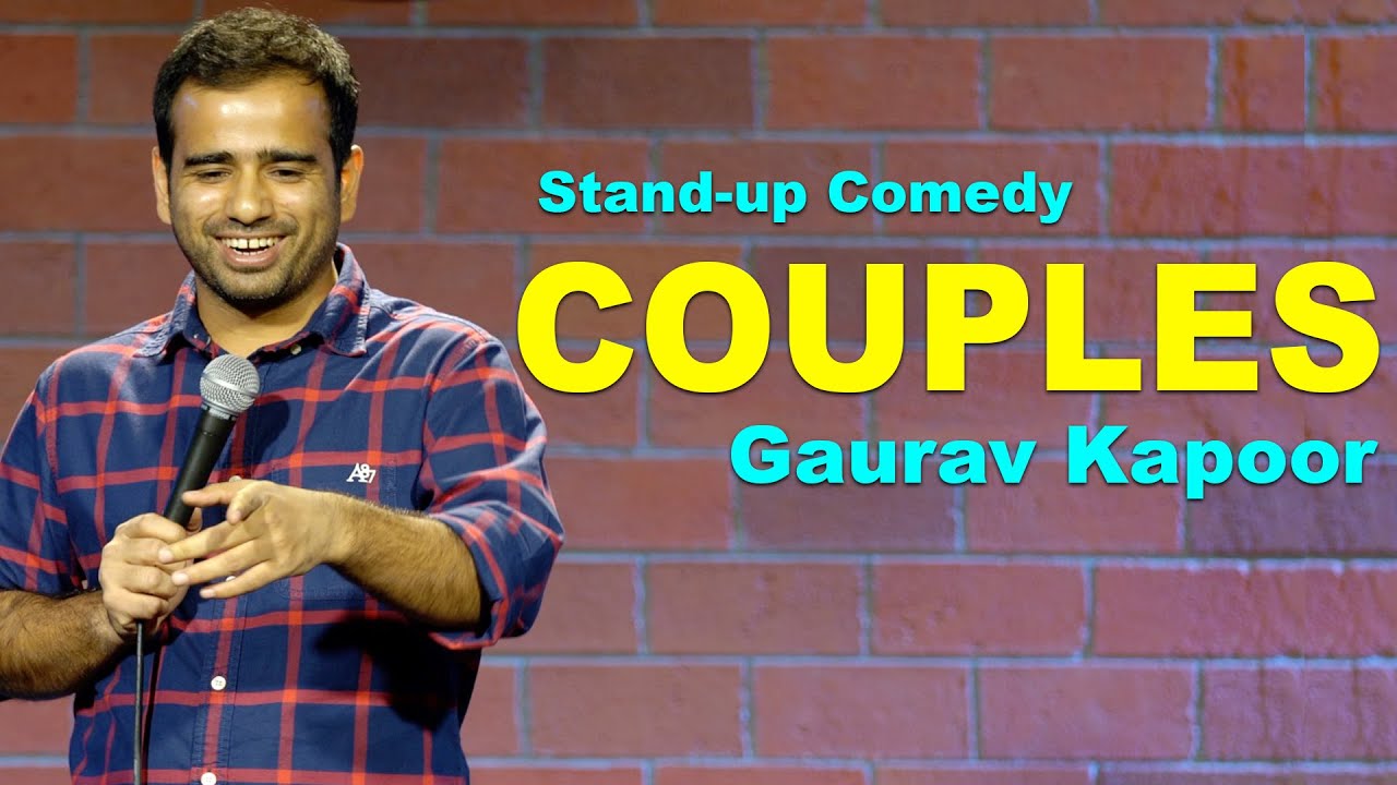 COUPLES | Gaurav Kapoor | Stand Up Comedy | Audience Interaction - YouTube