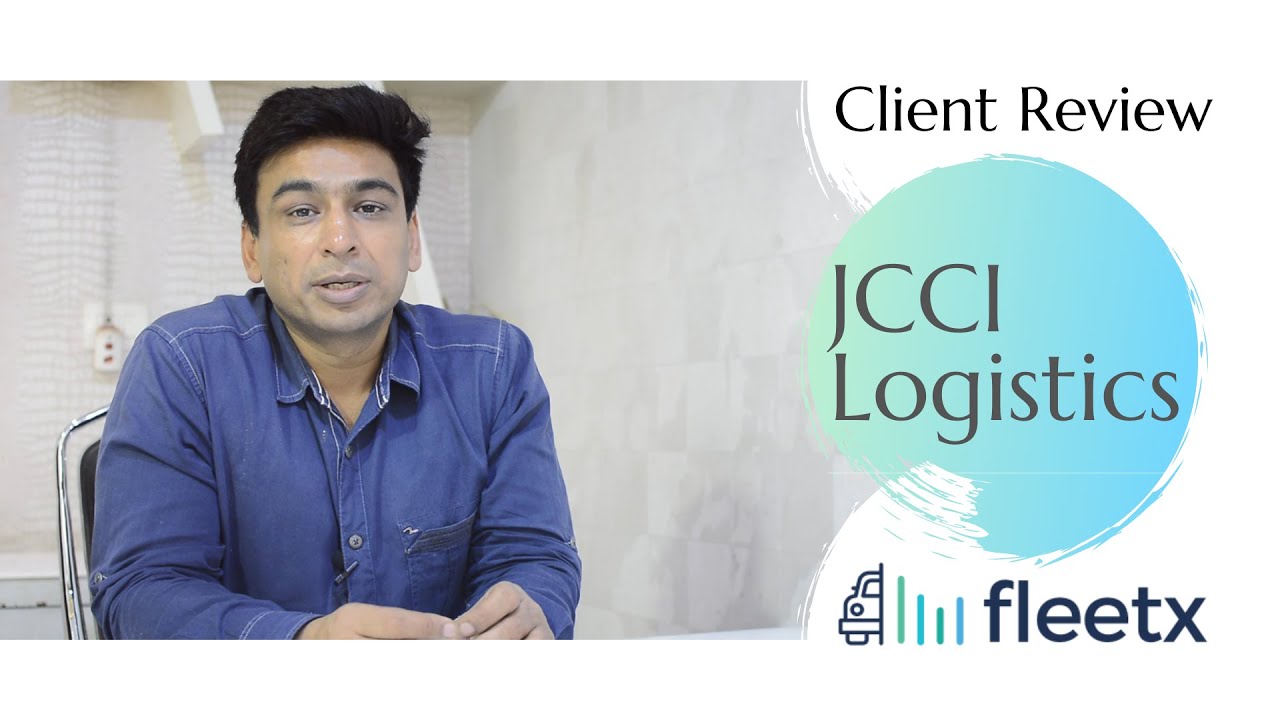 JCCI Logistics I Client Review I Fleetx - YouTube